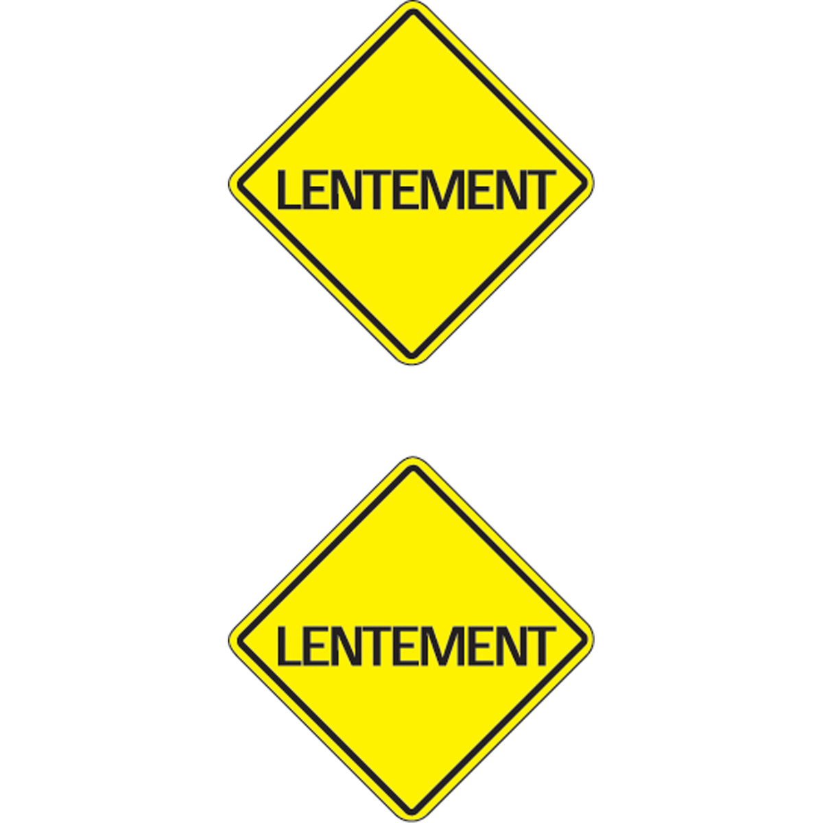 "Lentement" Traffic Sign, 24" x 24", Aluminum, French — shopSafety.ca